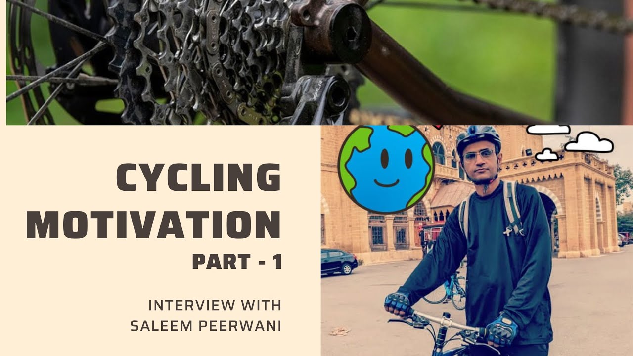 Cycling Motivation Part - 1 | Interview with a Cyclist - YouTube