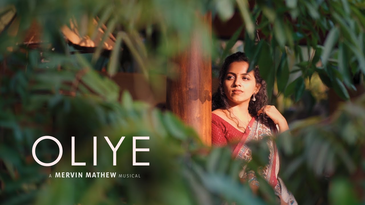 Mervin Mathew - Oliye (ft.Sruthy Sivadas) | Official Music Video ...