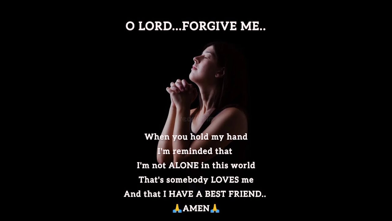 O GOD HOLD MY HAND.. AND FORGIVE ME... 🙏#youtubevideo #praytogod # ...