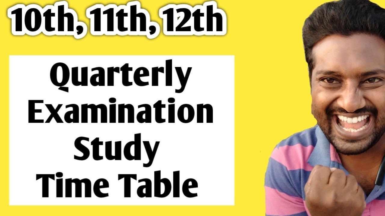 10th|11th|12th|Quarterly|Examination|Study Time Table|Important ...