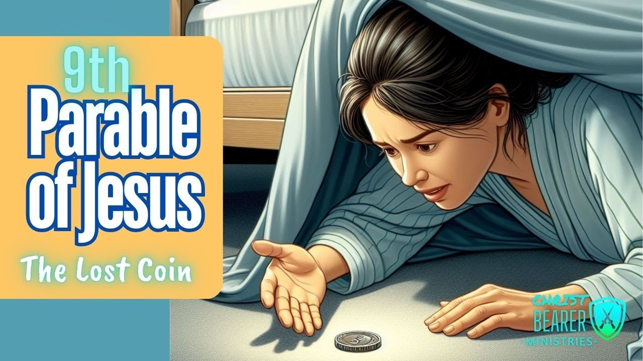 Parable of Christ No.9 "The Lost Coin" - YouTube