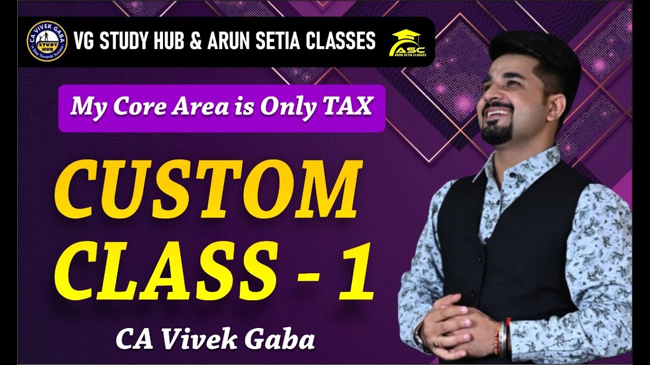 Custom Class - 1 | CS - PROFESSIONAL | Mission Dec 22 | CA Vivek Gaba ...