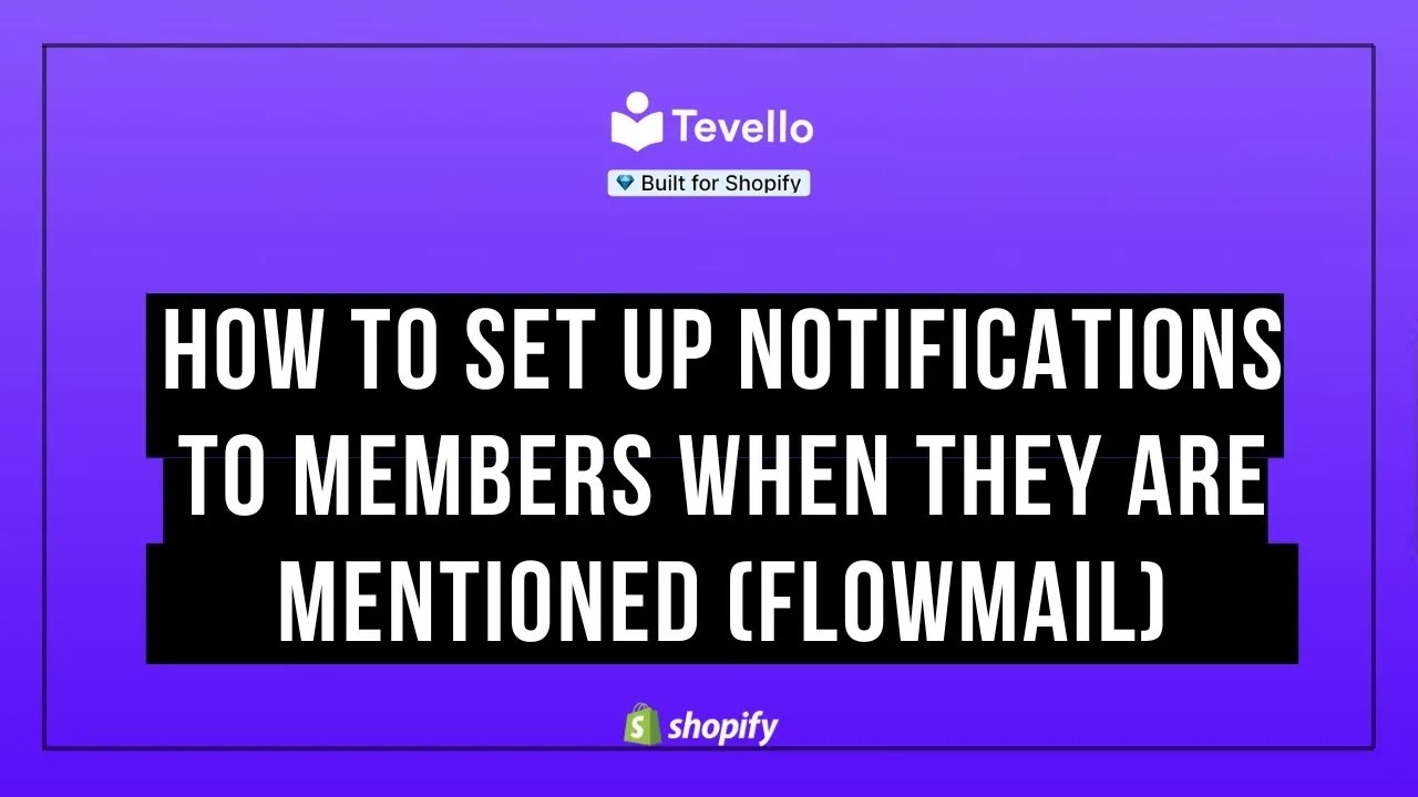 How To Set Up Notifications To Members When They Are Mentioned ...
