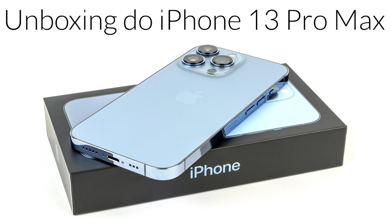 Unboxing iPhone 13 Pro Max (cor Azul-Sierra) - YouTube