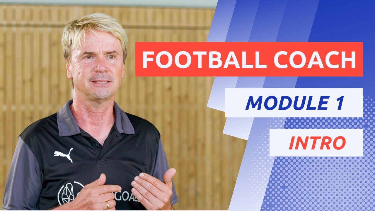 Football Coach Module 1 - Intro (English) - YouTube