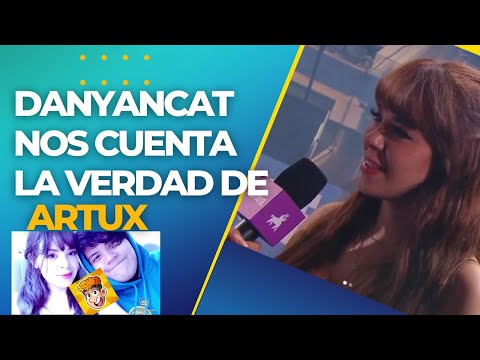 DanyanCat nos cuenta su ruptura con Artuxcreed
