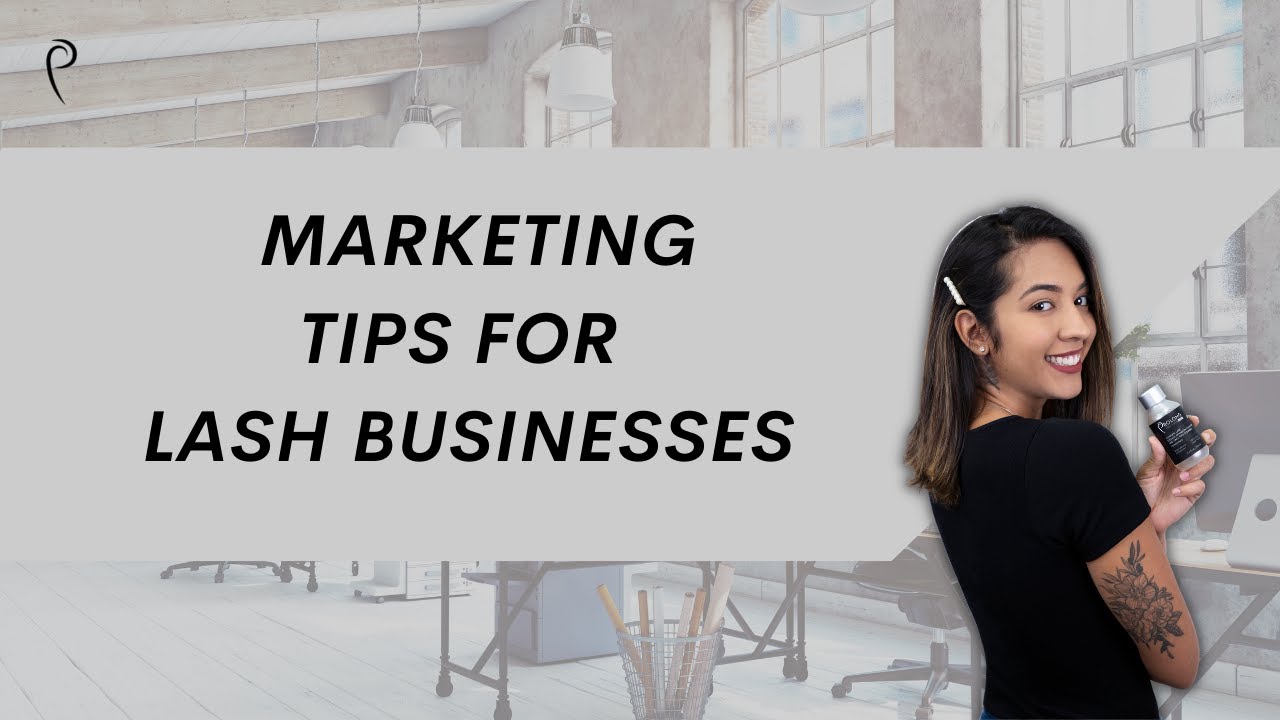 10 Ways to Market your Lash Business I Prolong Lash - YouTube
