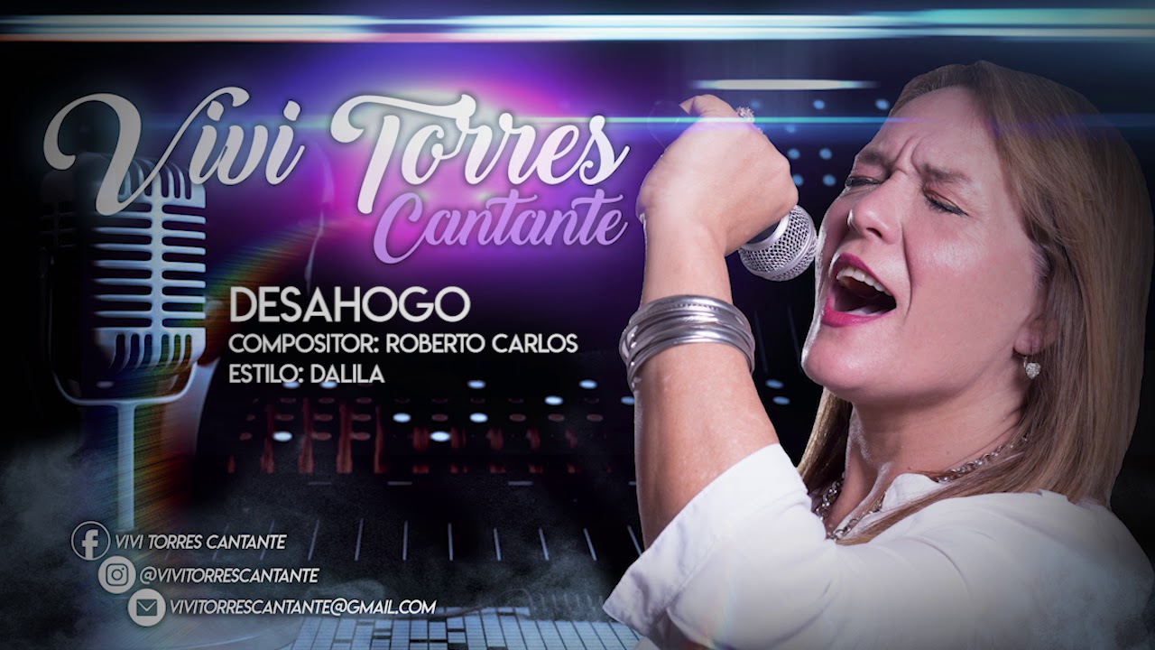 Desahogo (Roberto Carlos) ft Vivi Torres Cantante - YouTube