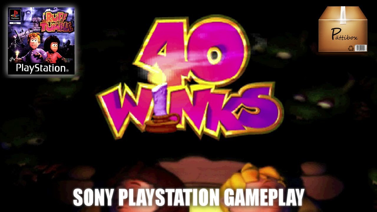 40 Winks / Ruff & Tumble ( PSX | 1999 ) PS1 Gameplay | Pättibox - YouTube