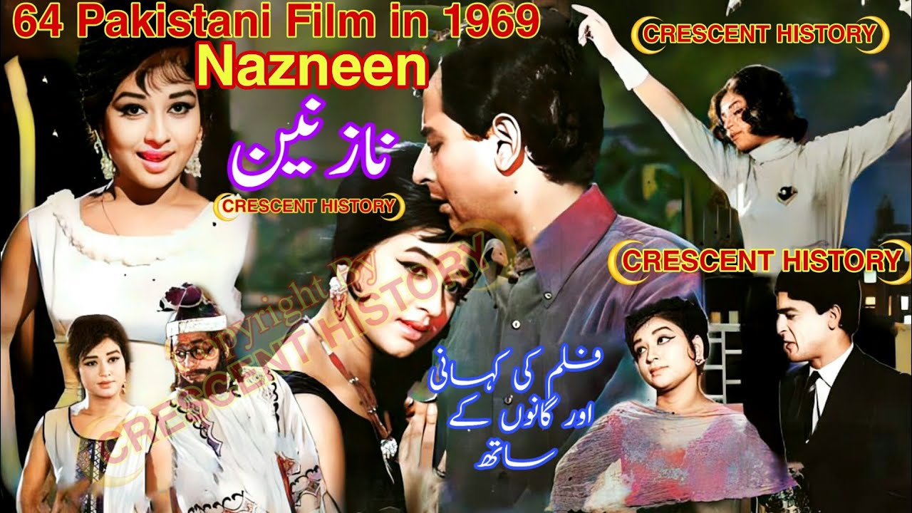 Nazneen | Nazneen 1969 | Urdu/Hindi | CRESCENT HISTORY - YouTube