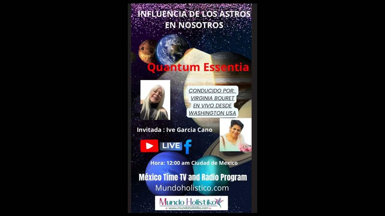 07/ 03/25 Influencia de los Astros en Nosotros en Quantum Essentia con Virginia Bouret - YouTube