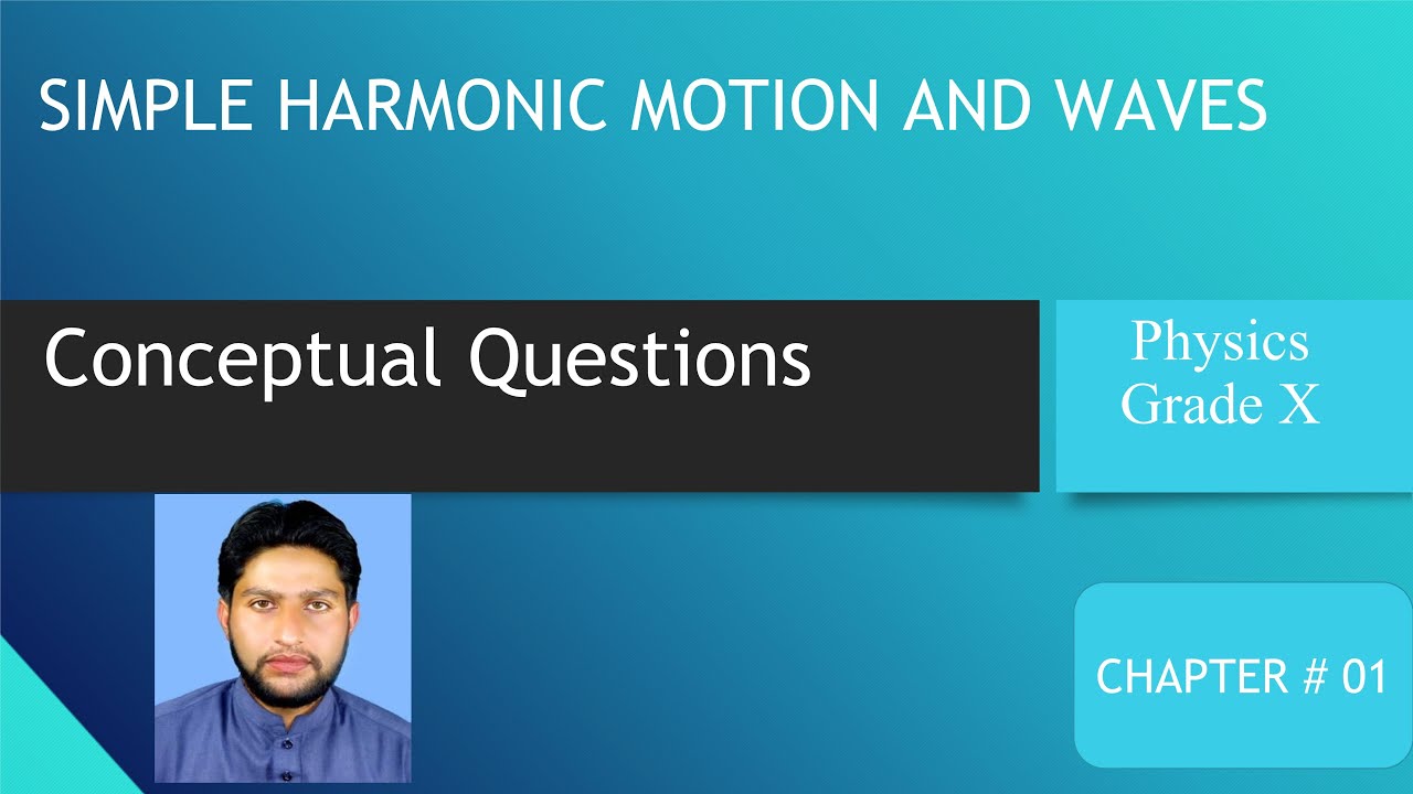 Conceptual Questions|| Grade 10 Physics|| Unit#01 - YouTube