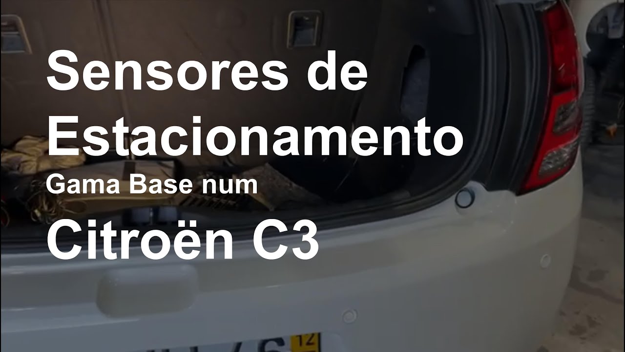 Sensores de estacionamento Gama Base num Citreon C3 | Car Gift - YouTube