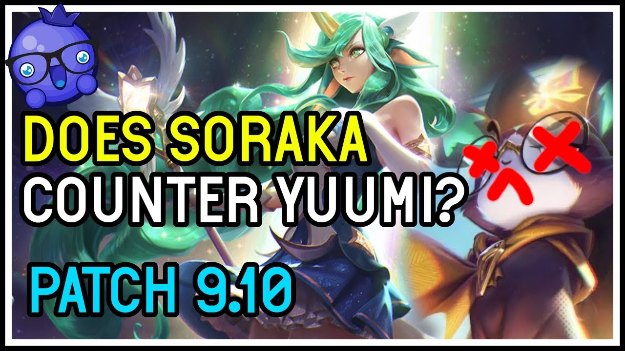 Does Soraka counter Yuumi support? - League of Legends - YouTube