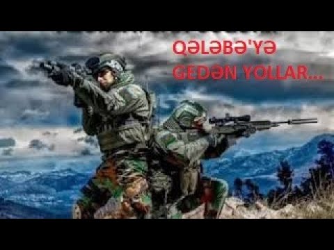 ♪ 🇦🇿 «Qələbə'yə Gedən Yollar...» (Yazılı) 1080p ᴴᴰ 𐱅𐰈𐰼𐰚
