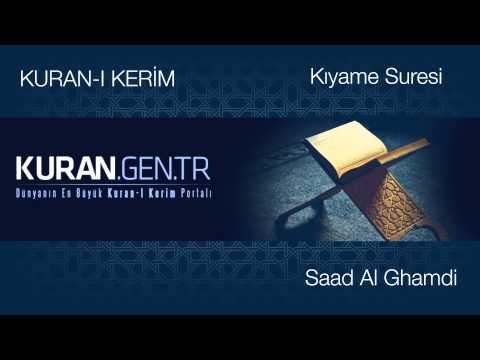 Kıyame Suresi Saad Al Ghamdi