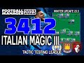 FM23 Tactic Testing League V23.5 - 3412 ITALIAN MAGIC III- Football ...