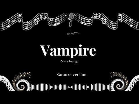 Vampire - Olivia Rodrigo ( Karaoke version 🎤 ) - YouTube