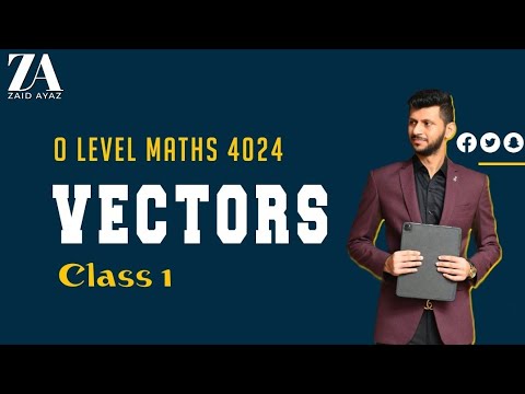 O Level Math 4024 Vectors Class 1 - YouTube