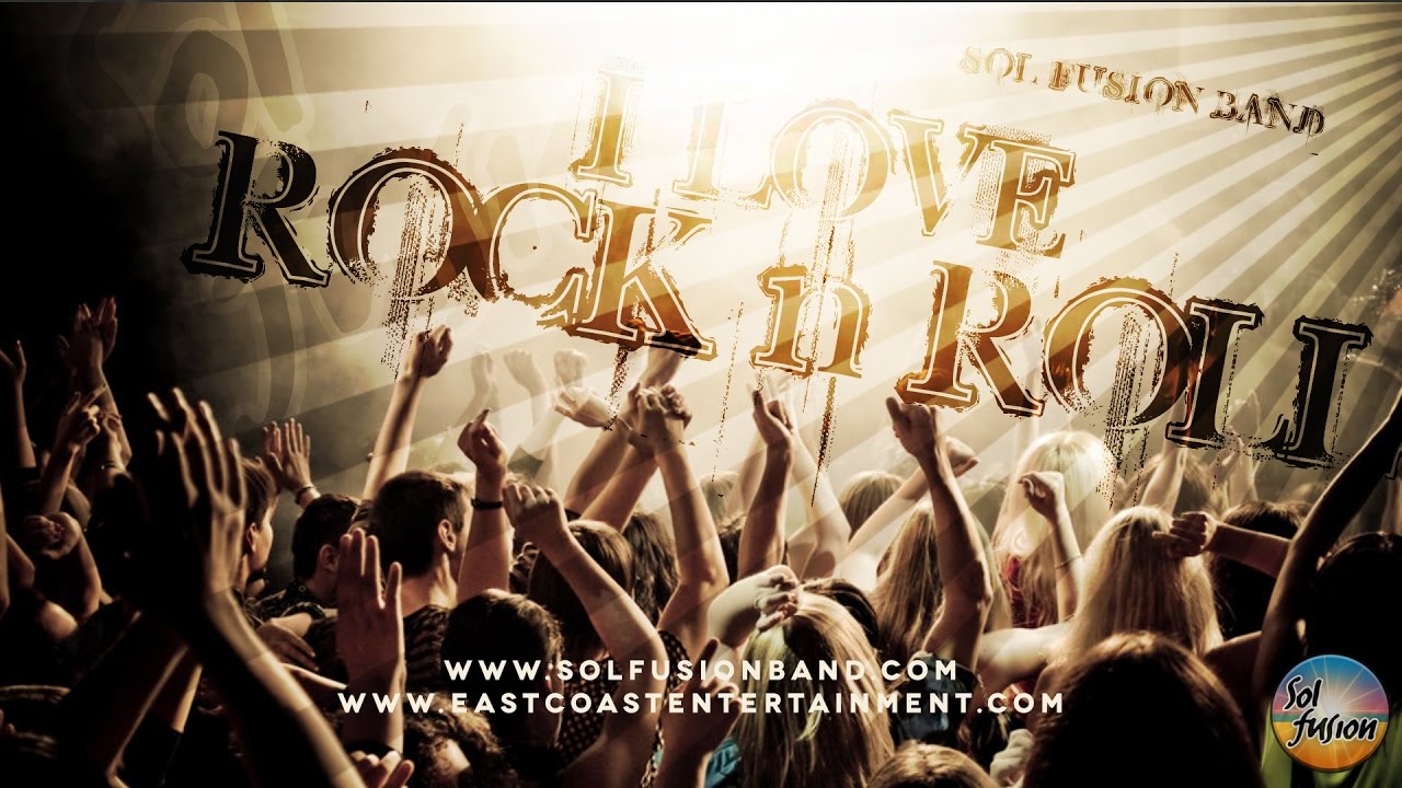 Sol Fusion Band Presents I Love Rock and Roll - YouTube