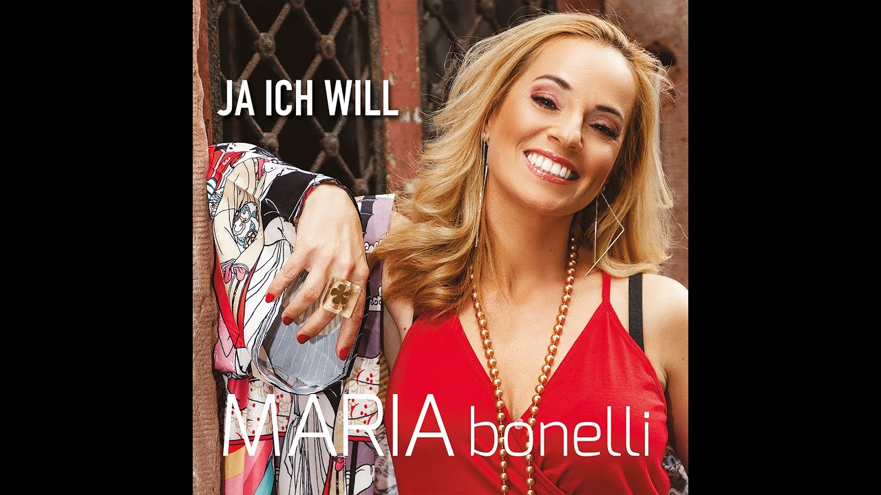 MARIA BONELLI - JA ICH WILL - Vorankündigung - YouTube