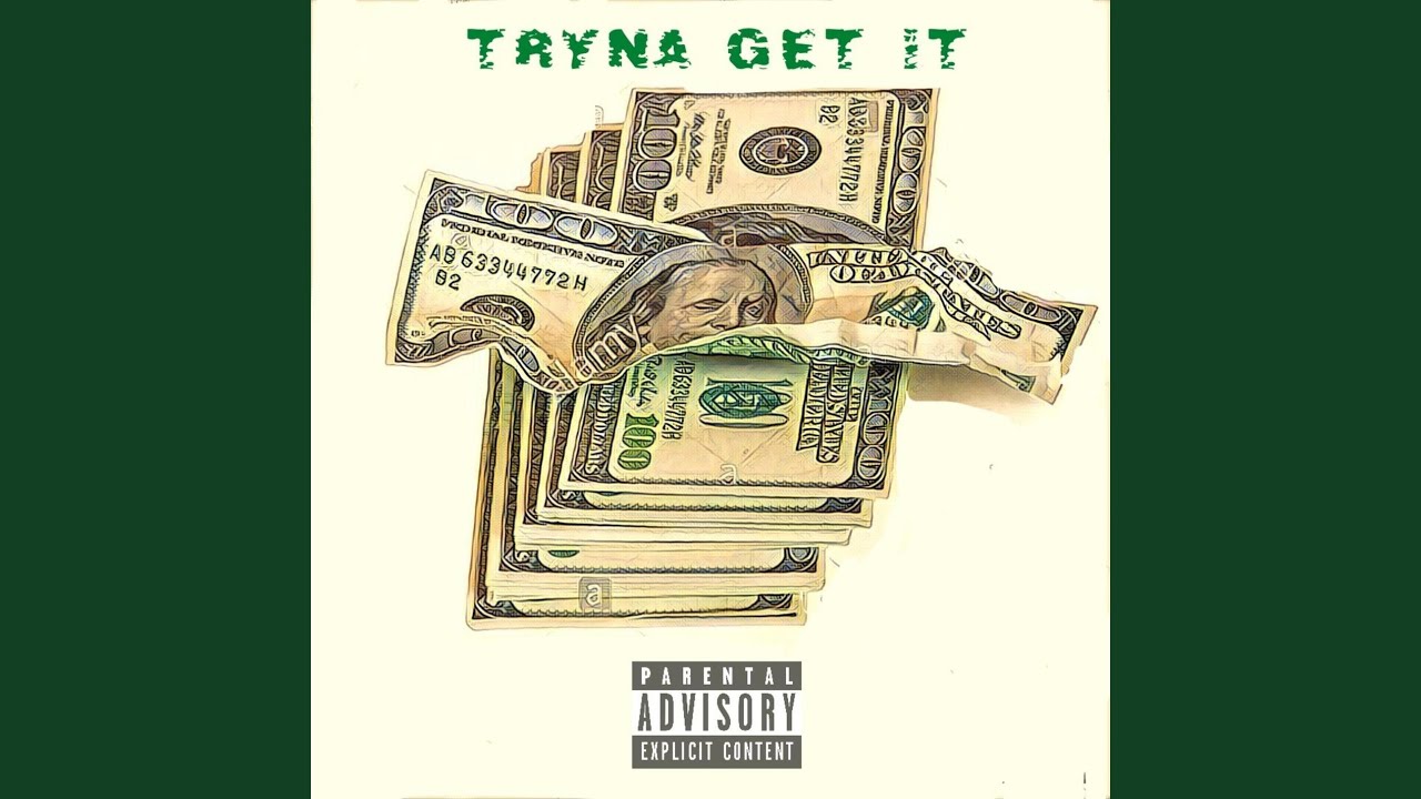 Tryna Get It - YouTube