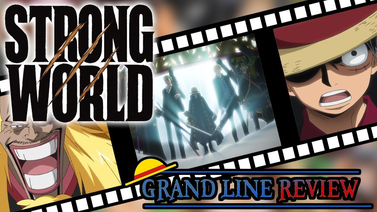 Strong World Review (Film Friday) - YouTube