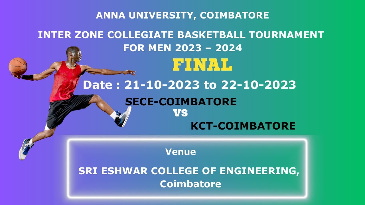 SECE-COIMBATORE Vs KCT-COIMBATORE|FINAL| ANNA UNIVERSITY INTERZONE ...