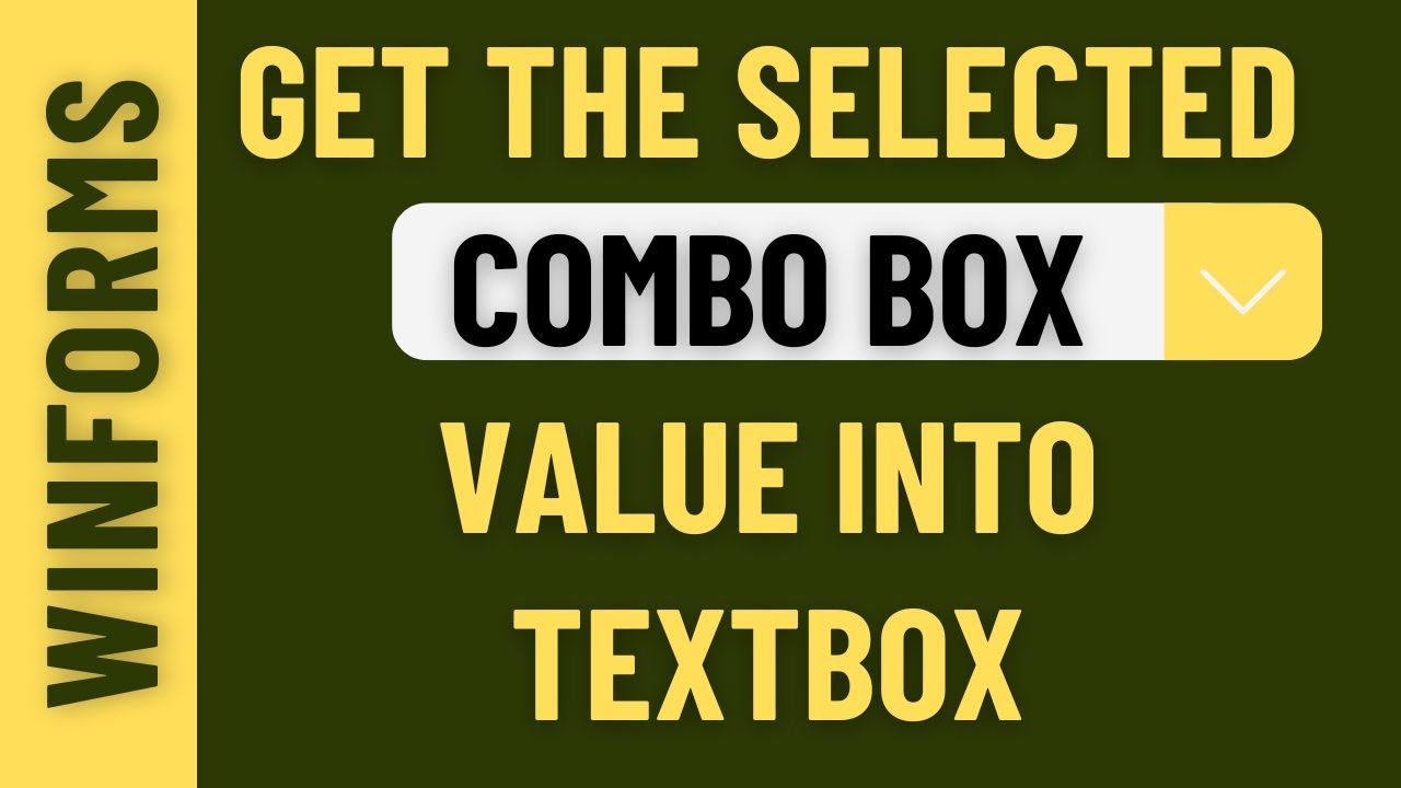 Winforms Combobox Selected Record Display In A Textbox C Youtube