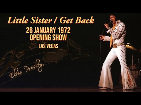 Elvis Presley - Little Sister/Get Back (medley) - 26 January 1972, Opening Show
