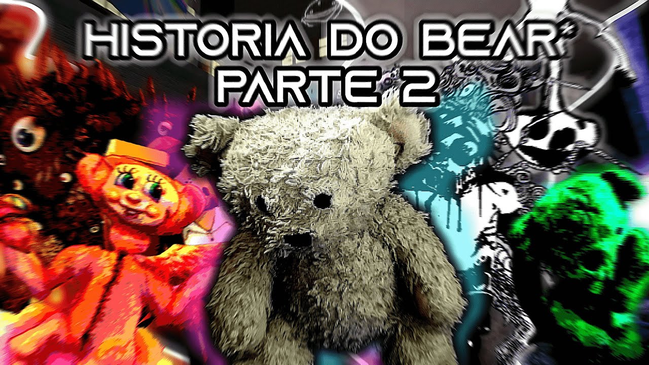 A História de BEAR* 🐻 Pt - 2 - YouTube