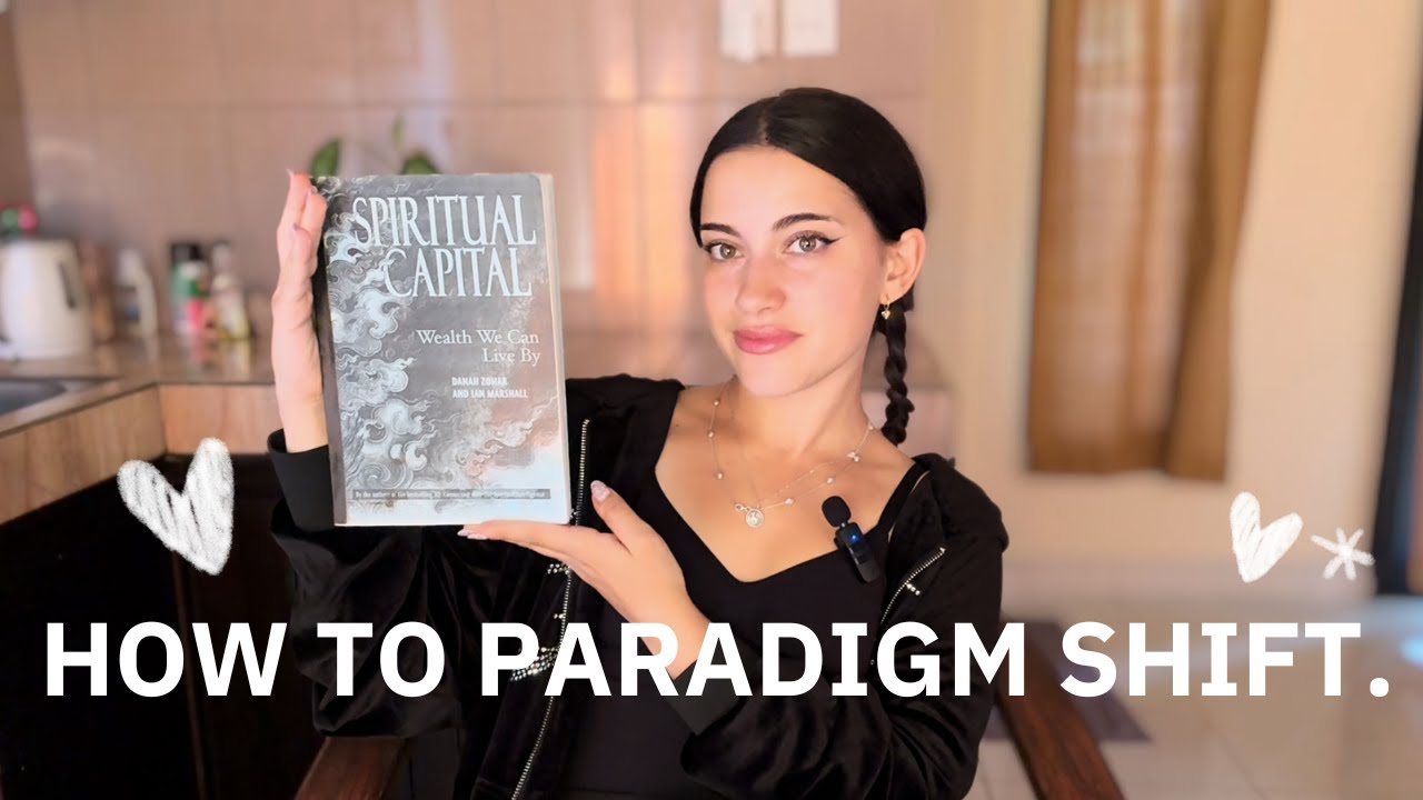 Shift Your Paradigm, Shift Your Life: The Power of Spiritual Capital ...