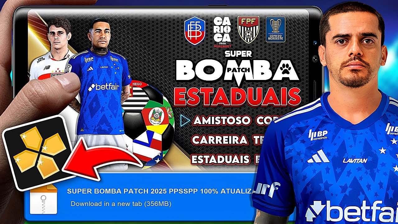 🚨 BOMBA PATCH 2025 (PPSSPP) ESTADUAIS & SÉRIE A, B, C DOWNLOAD ...