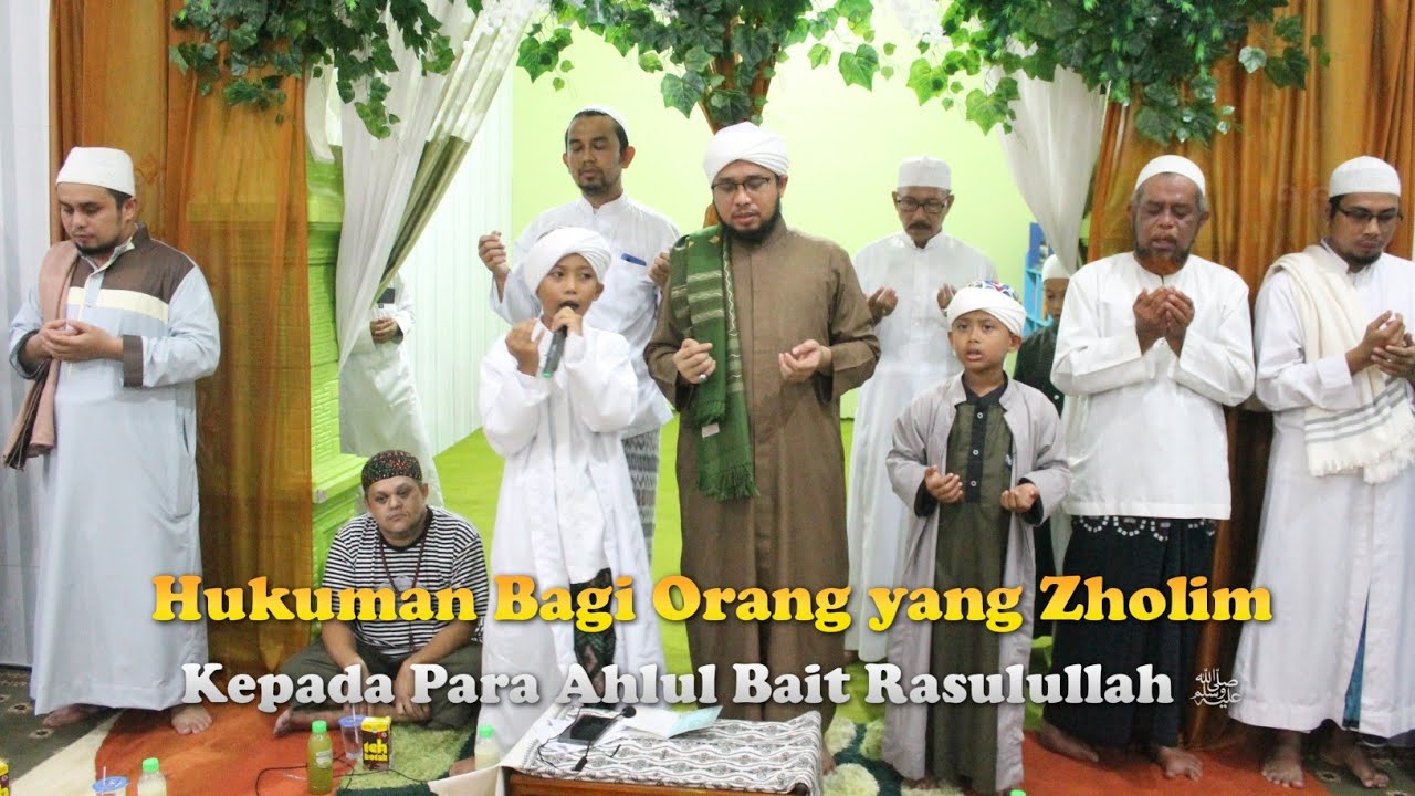 Hukuman Bagi Orang Yang Zholim kepada Ahlul Bait Rasulullah ﷺ | Habib ...