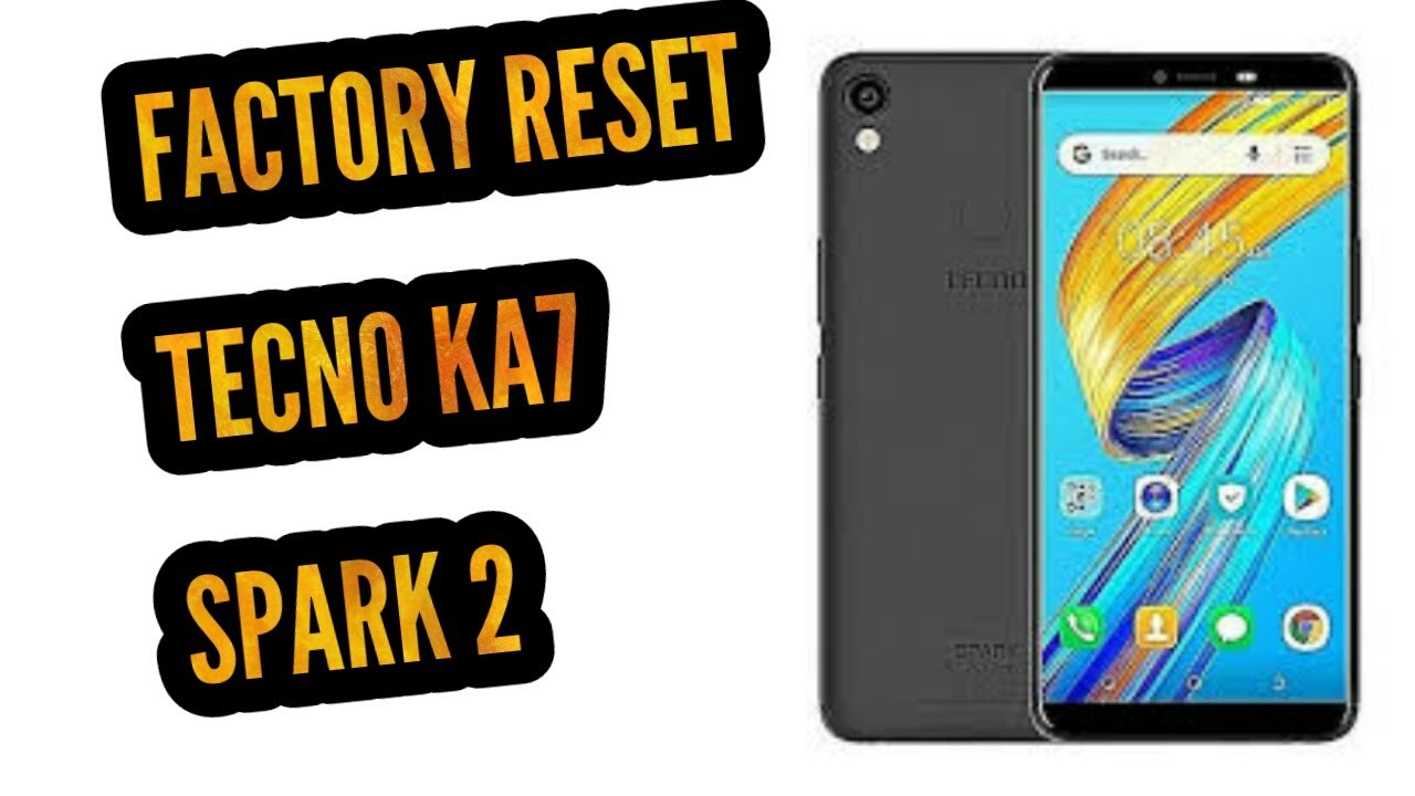 Hard Reset TECNO KA7 Spark 2 Go Edition-Remove Password Or Pattern ...