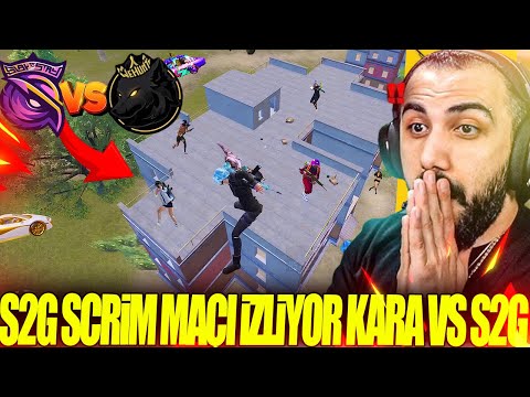 BARIŞ G S2G SCRİM MAÇI İZLİYOR ! KARA VS S2G MAİN FİGHT @TETOGamesTR 