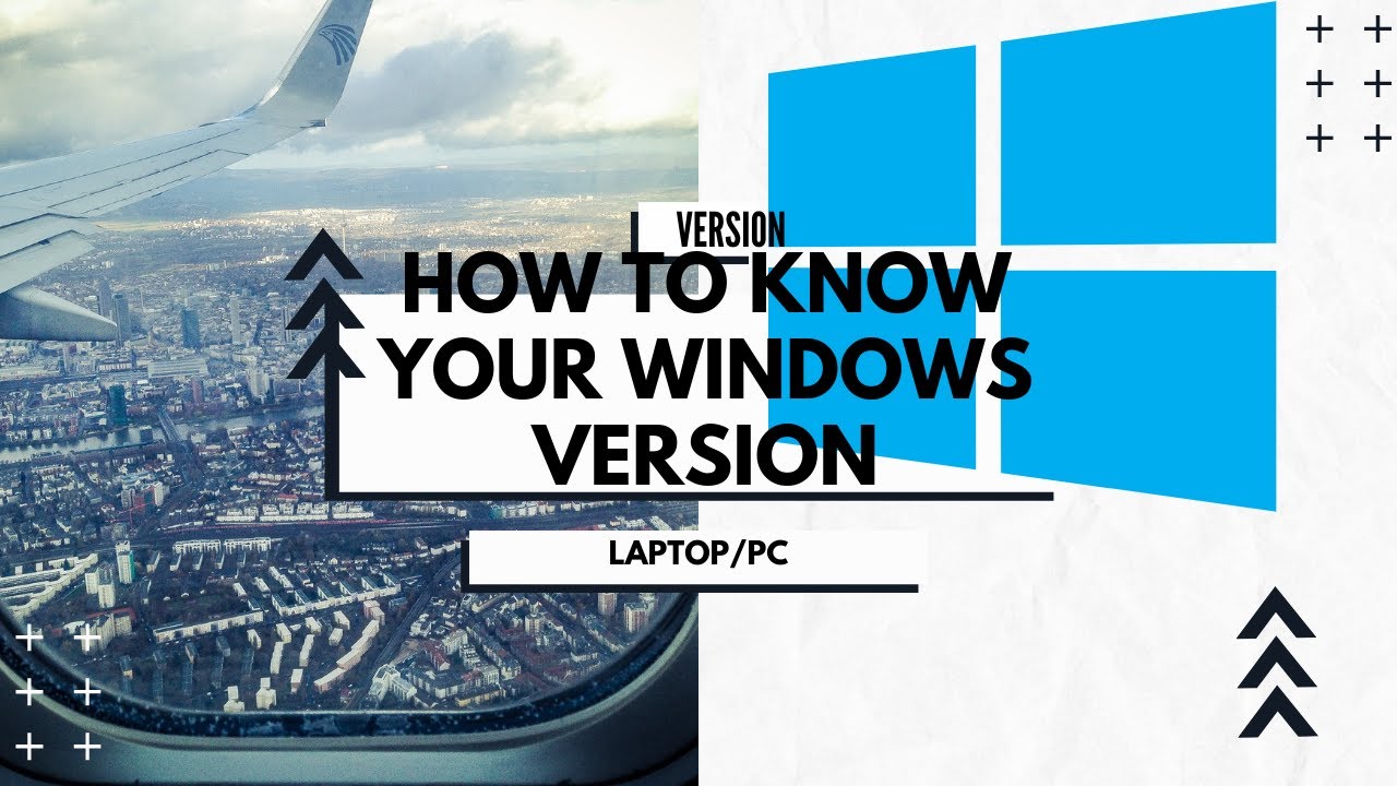 How to know Windows Version for Laptop/PC - YouTube