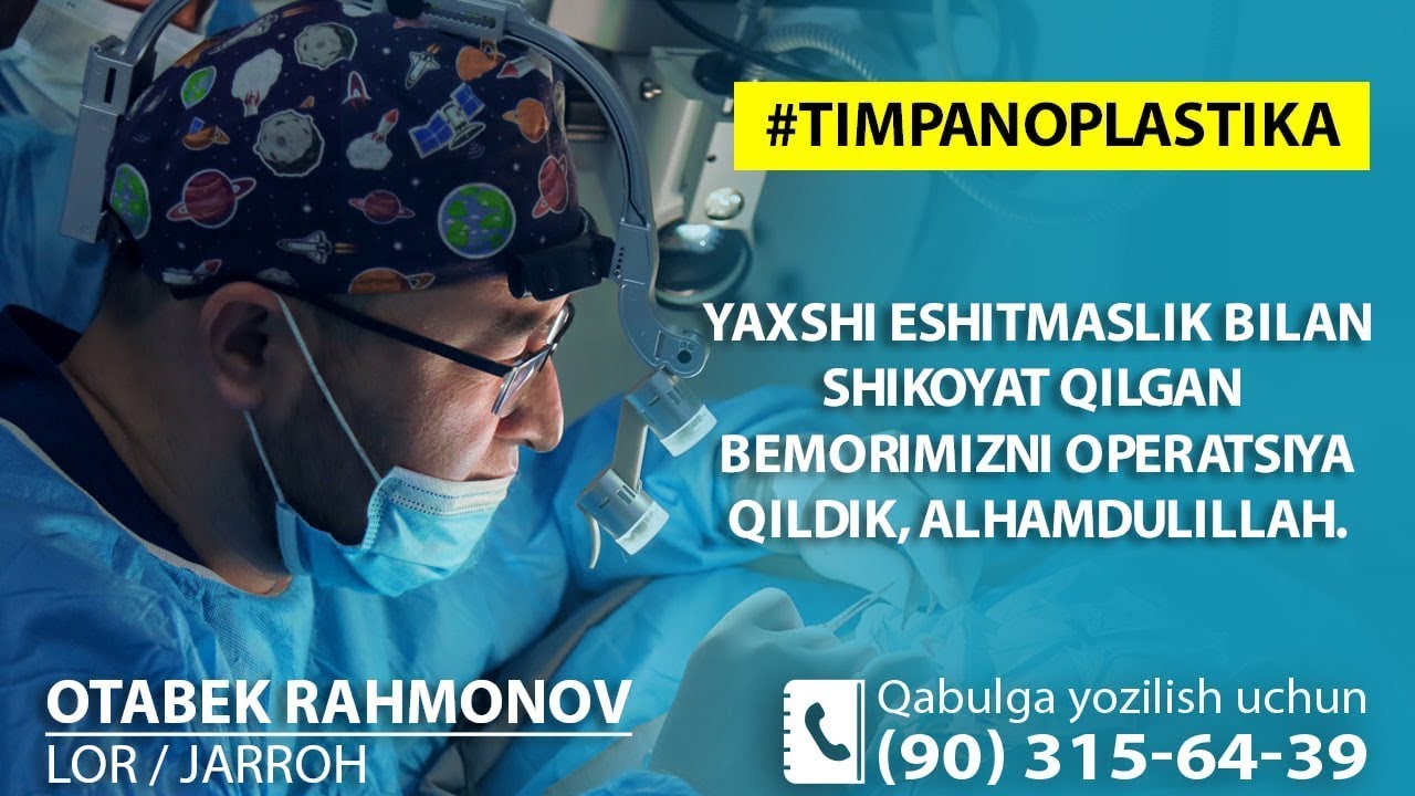 Yaxshi eshitmaslikni operatsiya qiliw Timpanoplastika Хирургия потери ...