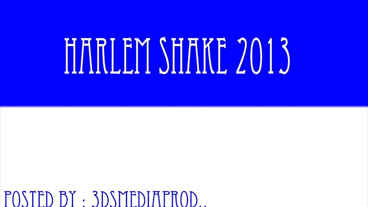 Harlem Shake Full song 2013 [HD] - YouTube