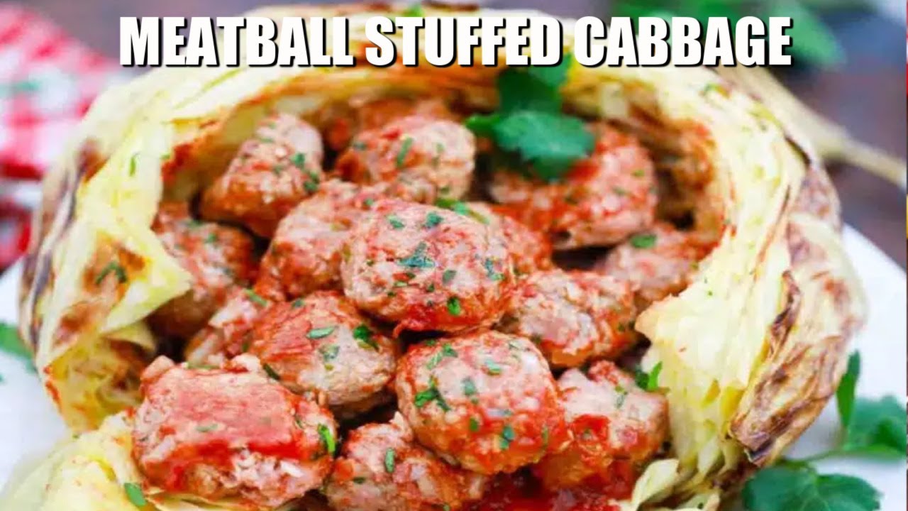 Meatball Stuffed Cabbage - Sweet and Savory Meals - YouTube