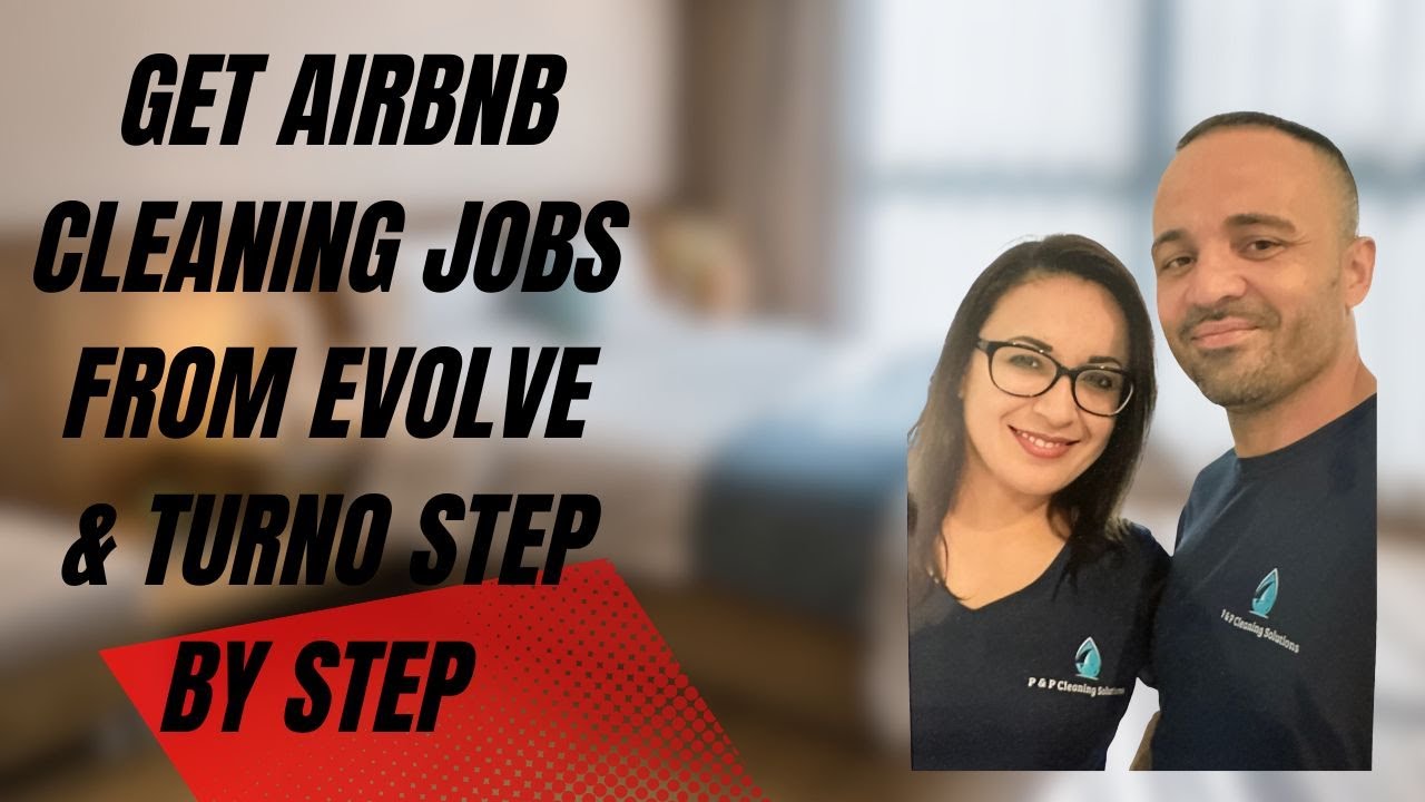 Apply for Vacation rental cleans from Evolve and Turno Step by Step ...