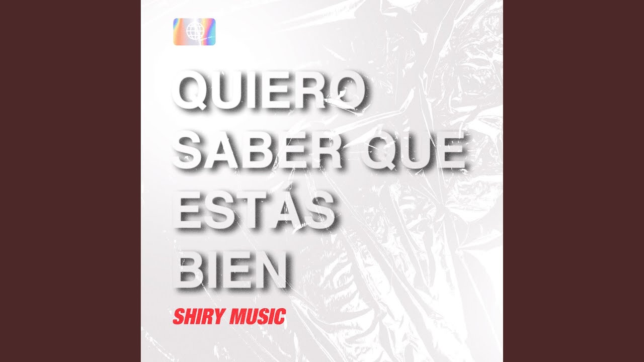 Quiero saber que estás bien - YouTube