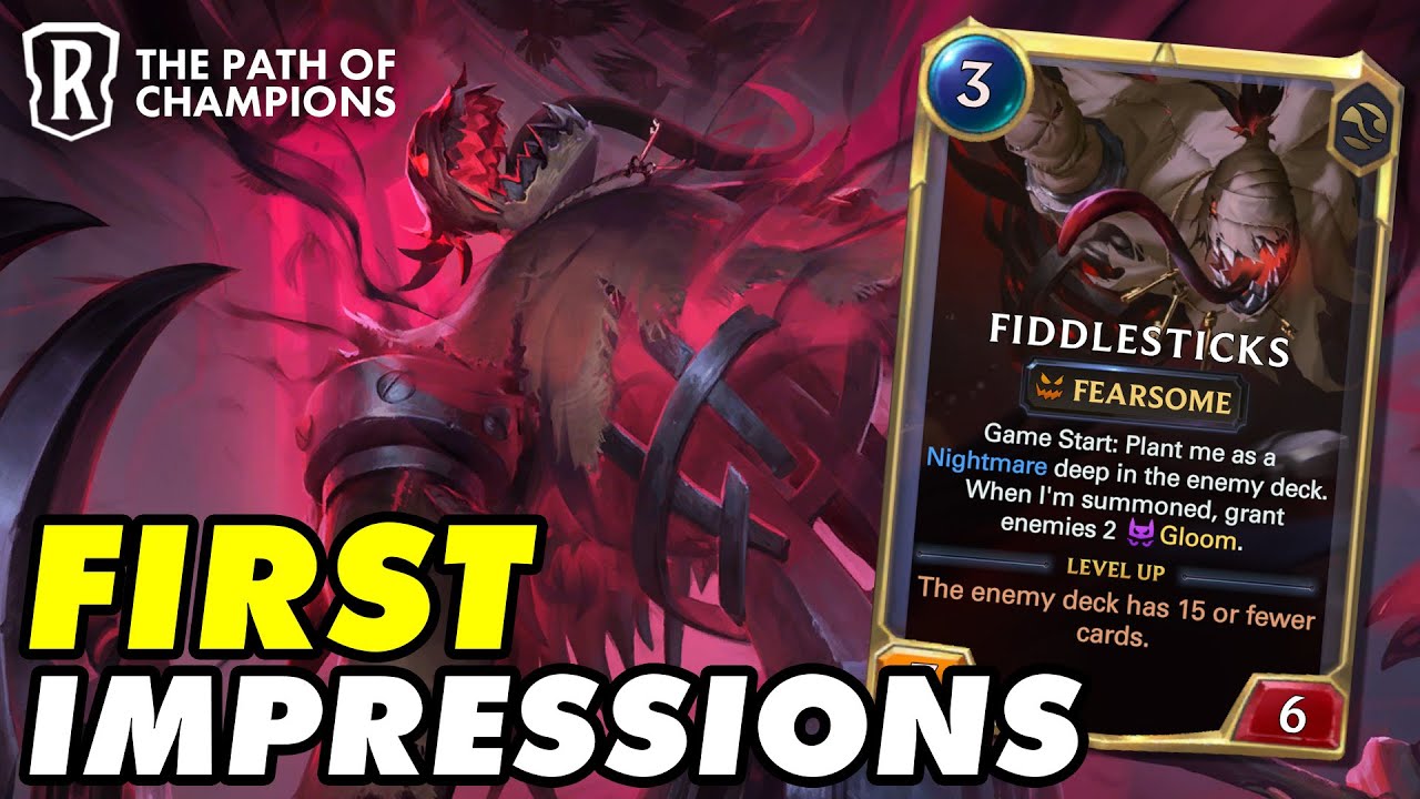 Fiddlesticks First Impressions | Legends of Runeterra | The Path of ...