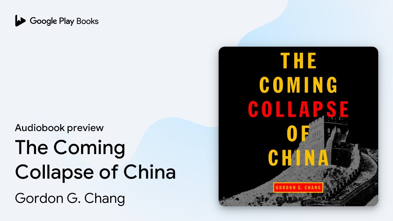 The Coming Collapse of China by Gordon G. Chang · Audiobook preview ...