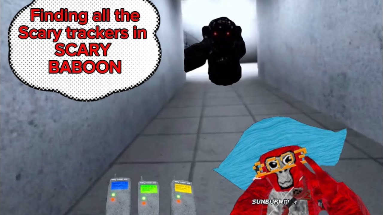 How to find all the scary trackers in SCARY BABOON! Also in the same ...