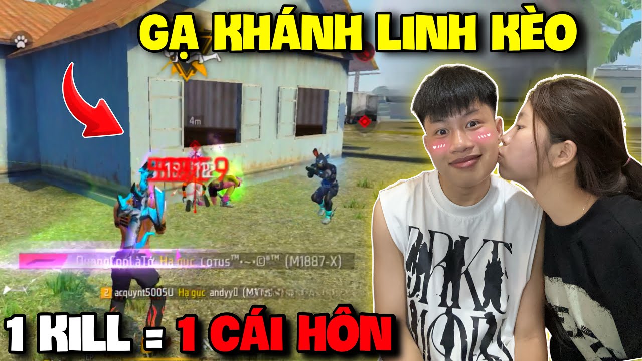Free Fire | Quang Con Gạ Khánh Linh Kèo Leo Rank “ 1 Kill 1 Cái Hôn ...