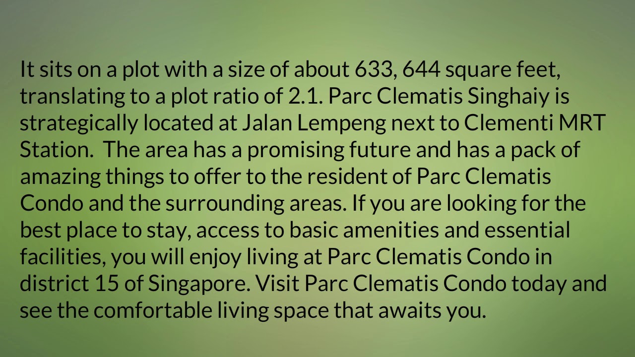 Parc Clematis Clementi Offers the Best Living Space in Singapore - YouTube