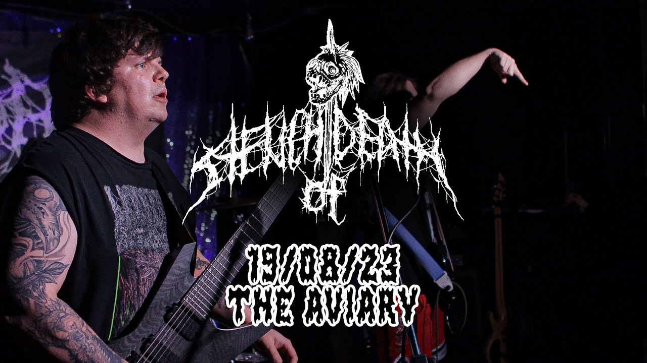 Stench of Death - The Aviary 19/08/23 - YouTube