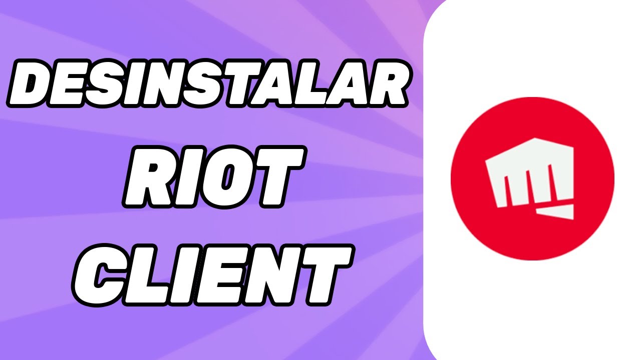 Como Desinstalar Riot Client 2025 - YouTube