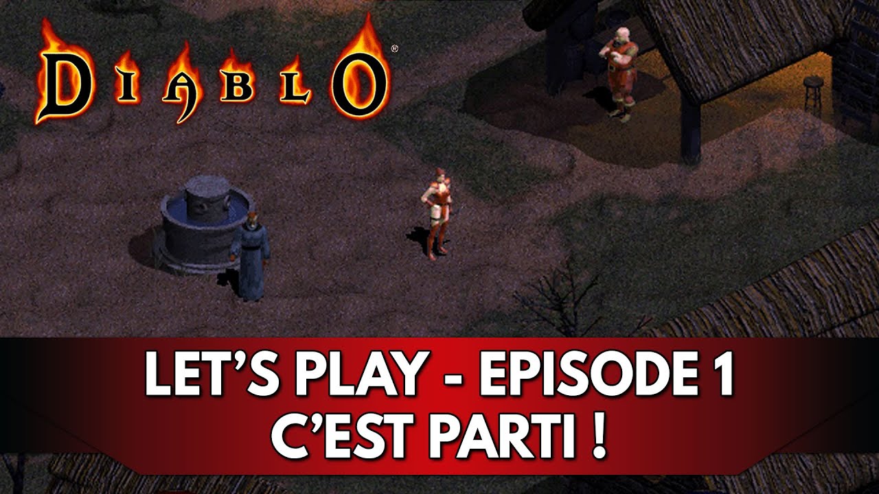 Diablo 1 Gameplay FR : Let's Play, Episode 1 - c'est Parti ! - YouTube